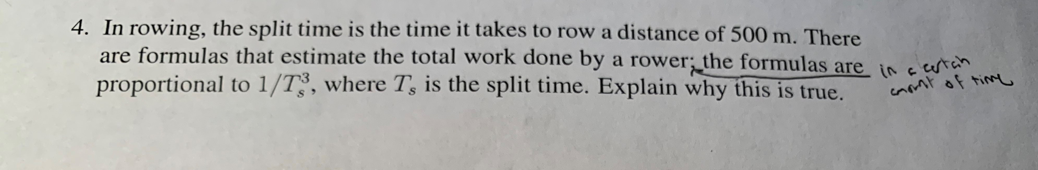 Solved 4. In rowing, the split time is the time it takes to | Chegg.com