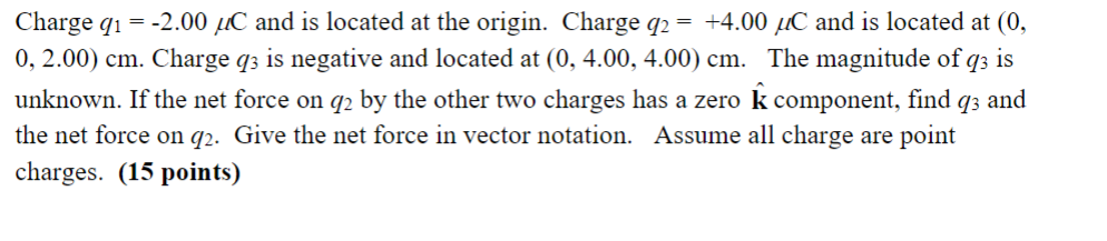 Solved Charge q1=−2.00μC and is located at the origin. | Chegg.com