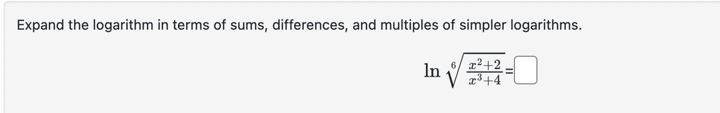 Solved Expand the logarithm in terms of sums, differences, | Chegg.com