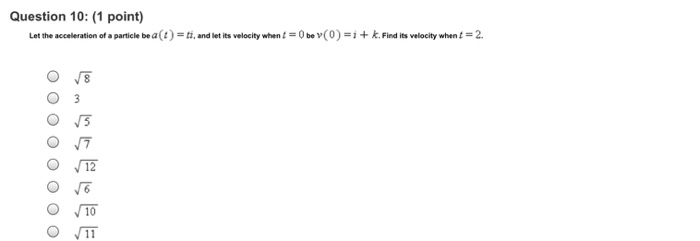 Solved Question 9: (1 point) Let the position function of a | Chegg.com