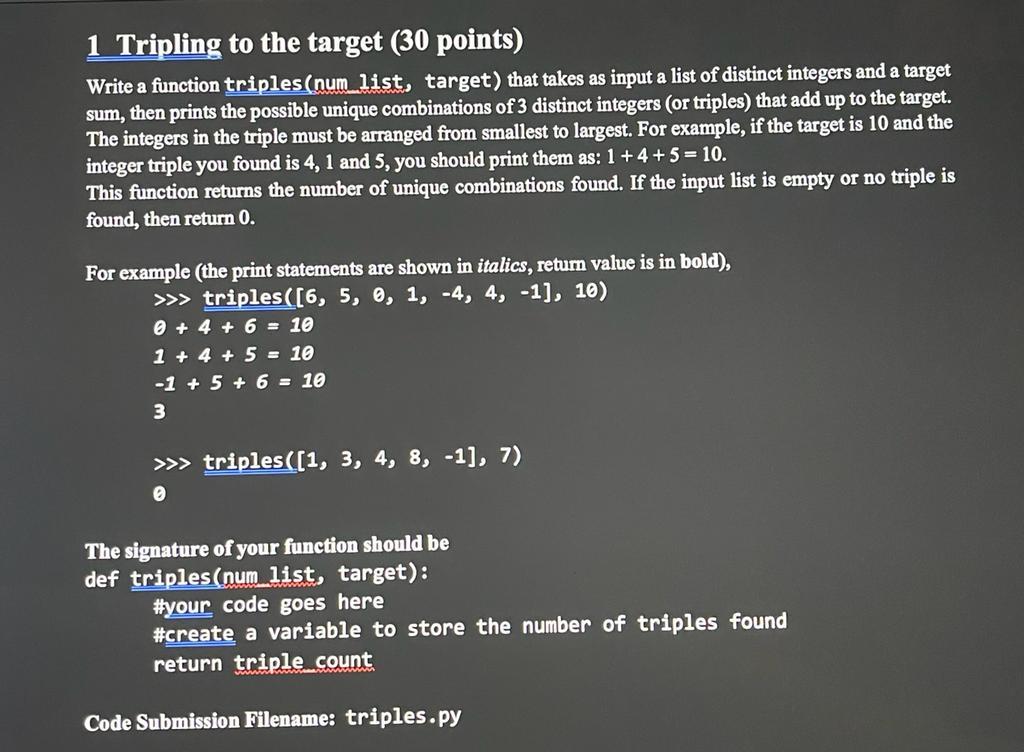 Solved 1 Tripling to the target (30 points) Write a function | Chegg.com