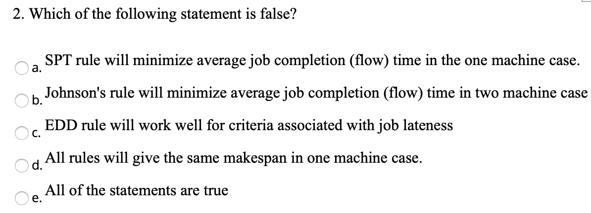 Solved 13.Priority sequencing rules determine which of the | Chegg.com