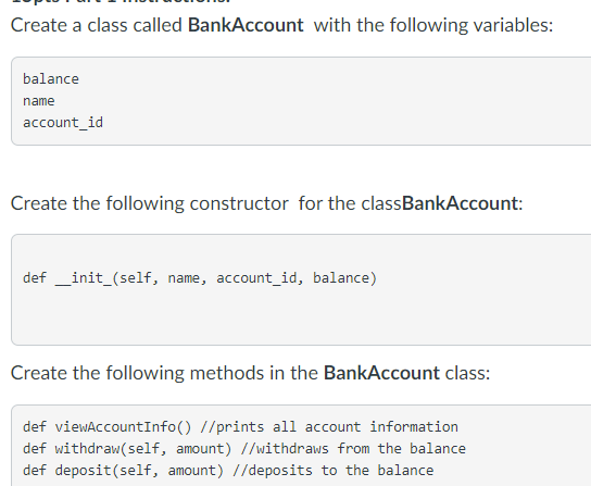 Solved Create a class called BankAccount with the following | Chegg.com