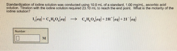 Solved Standardization of iodine solution was conducted | Chegg.com