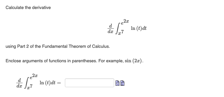 Solved Calculate the derivative dxd∫−1x(2t6−t)21dt using | Chegg.com