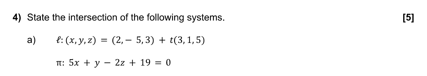 Solved 4) State the intersection of the following systems. | Chegg.com