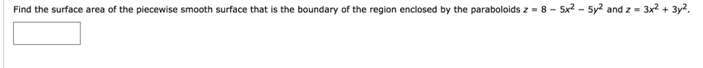 Solved Find the surface area of the piecewise smooth surface | Chegg.com