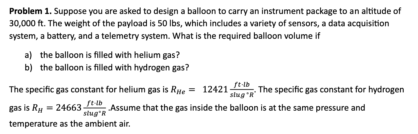 Solved Problem 1. Suppose you are asked to design a balloon | Chegg.com