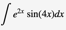 Solved e2x sin(4x)dx | Chegg.com