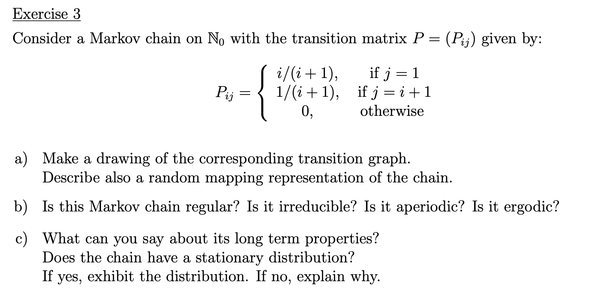 Consider a Markov chain on N0 with the transition | Chegg.com