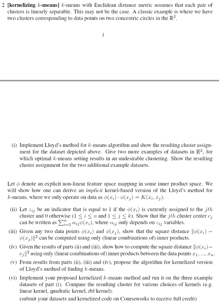 Solved 2 [kernelizing k-means] k-means with Euclidean | Chegg.com