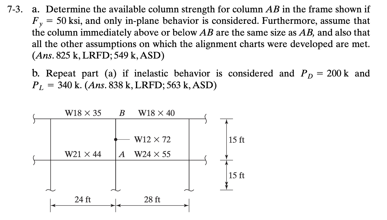Solved a. Determine the available column strength for column | Chegg.com