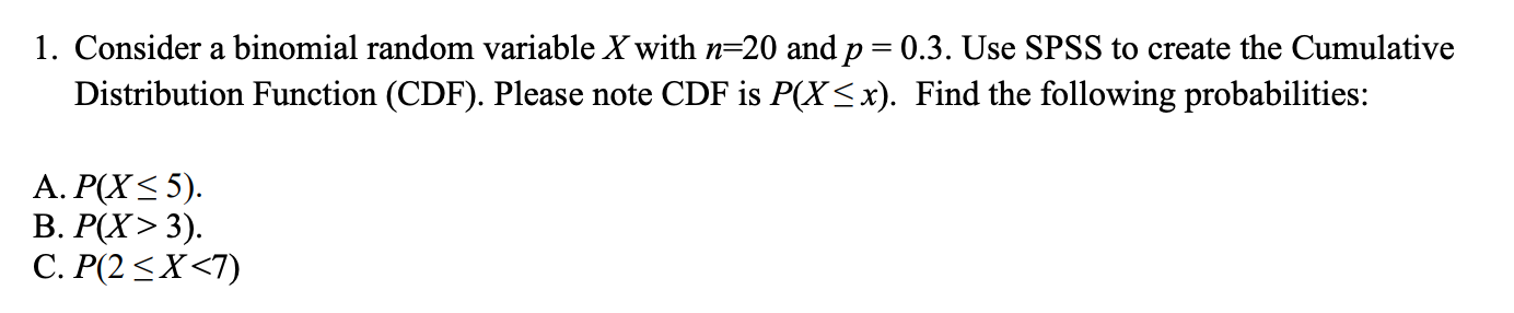 Solved 1. Consider a binomial random variable X with n=20 | Chegg.com
