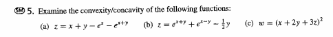 Solved SM 5. Examine the convexity/concavity of the | Chegg.com