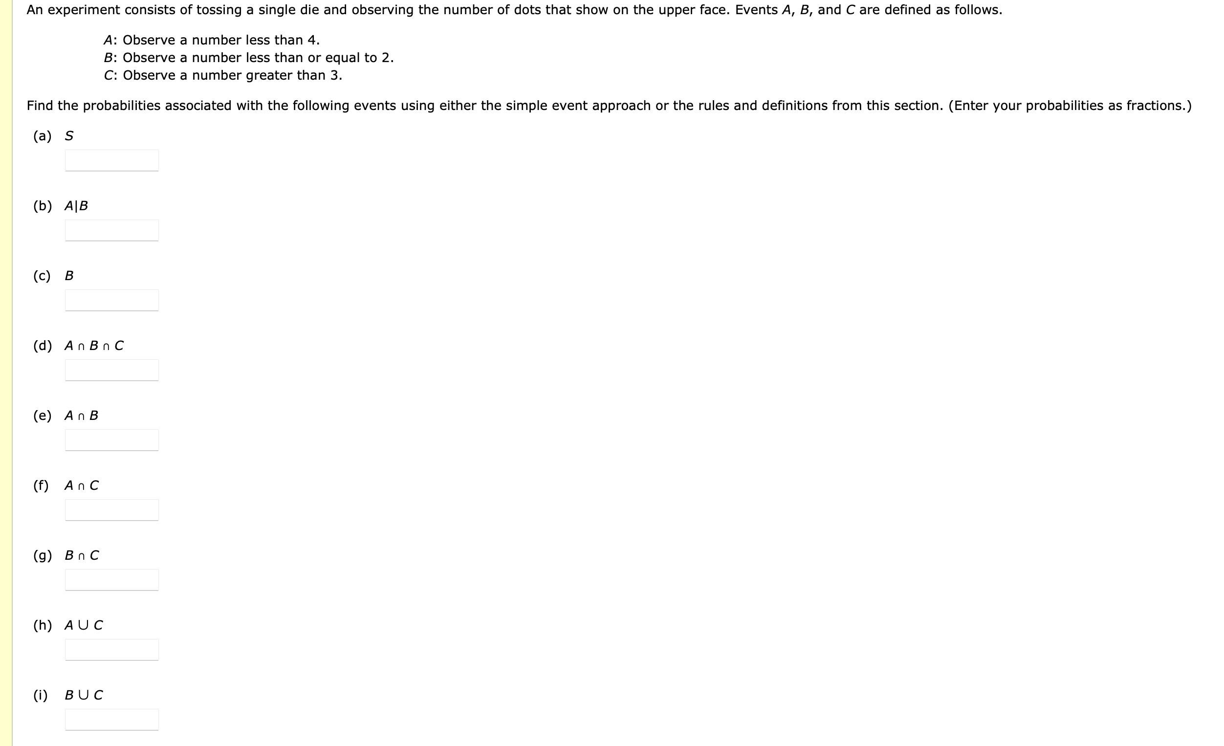 Solved An experiment consists of tossing a single die and | Chegg.com