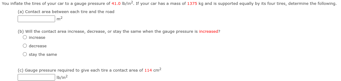 Solved You inflate the tires of your car to a gauge pressure | Chegg.com