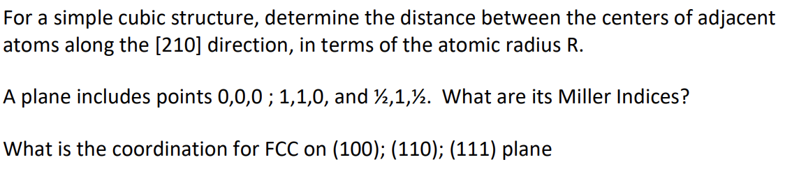 Solved For a simple cubic structure, determine the distance | Chegg.com