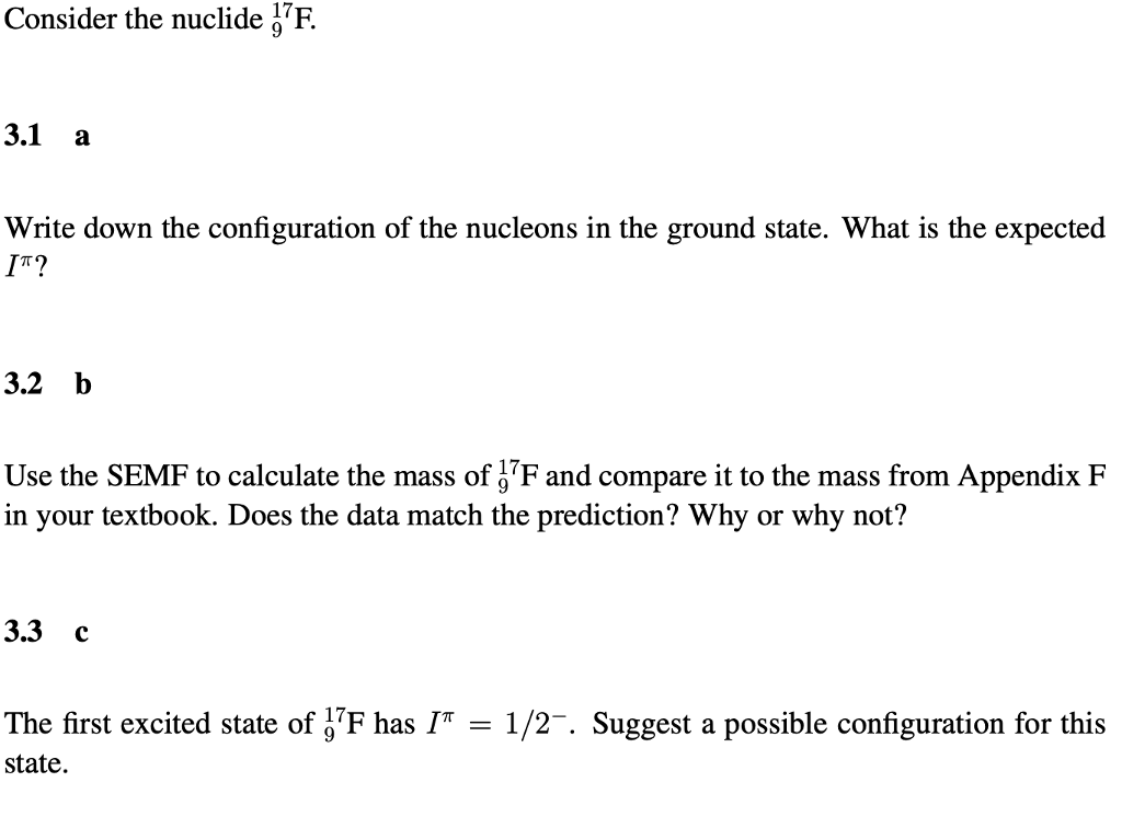 Consider the nuclide f'F. 3.1 a Write down the | Chegg.com