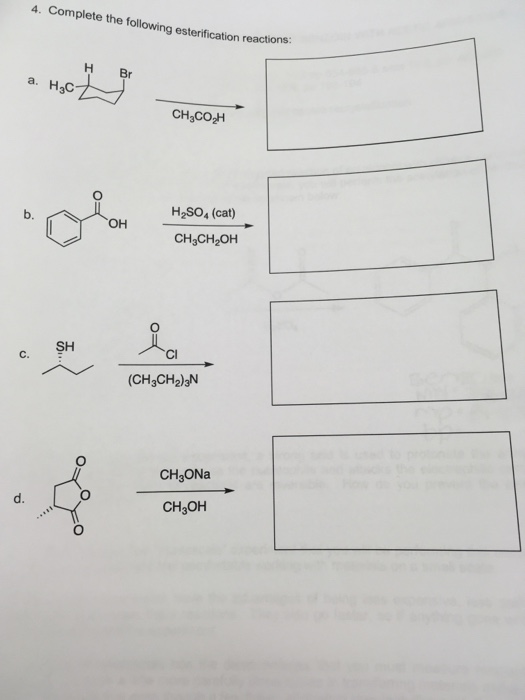 Solved 4. Complete the following esterification reactions a. | Chegg.com