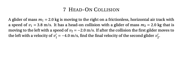 Solved A glider of mass m1=2.0 kg is moving to the right on | Chegg.com