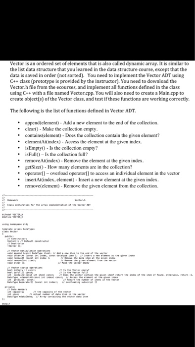 Solved Vector is an ordered set of elements that is also | Chegg.com