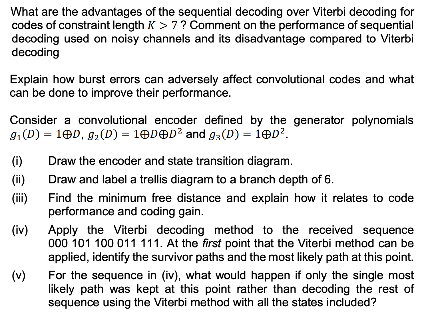 Solved What are the advantages of the sequential decoding | Chegg.com