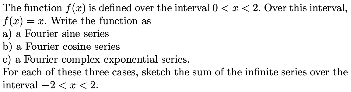 Solved The function f(x) is defined over the interval 0