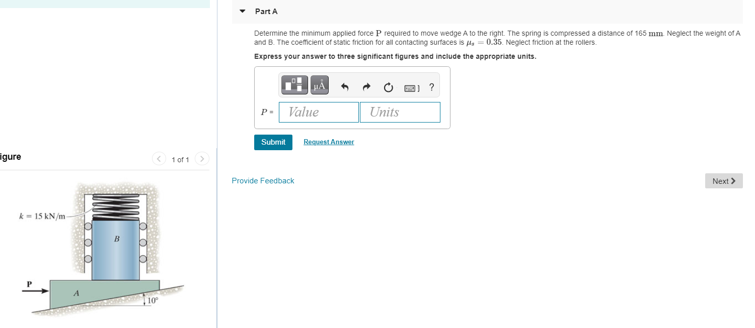 Solved Part A Determine The Minimum Applied Force P Required
