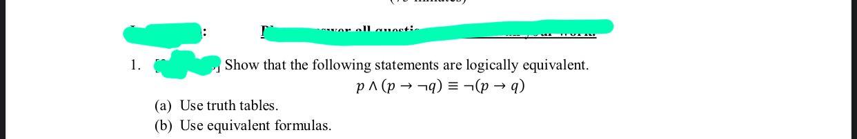 Solved 1. Show that the following statements are logically | Chegg.com