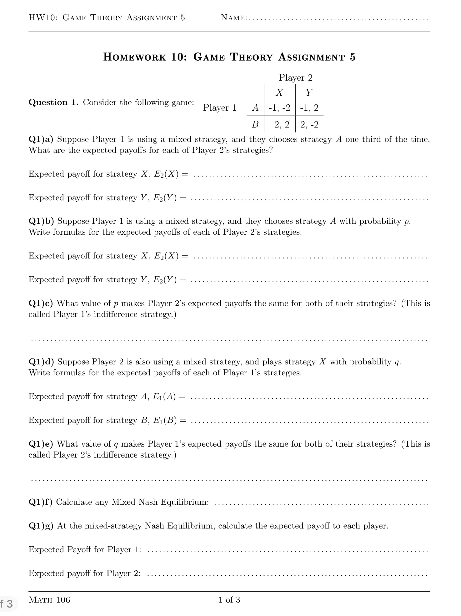 Solved Homework 10: Game Theory Assignment 5 Question 1. | Chegg.com