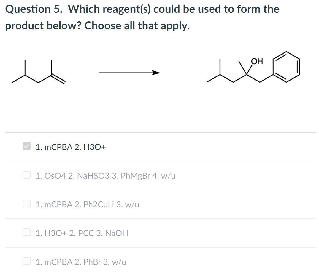 Solved Question 5. Which reagent(s) could be used to form | Chegg.com