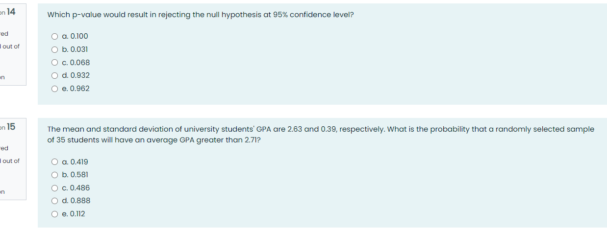 Solved on 14 Which p-value would result in rejecting the | Chegg.com