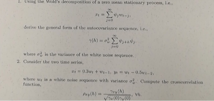 1. Using the Wold's decomposition of a zero nean | Chegg.com