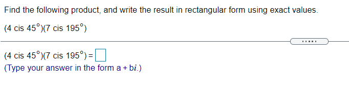 Solved Find the following product, and write the result in | Chegg.com