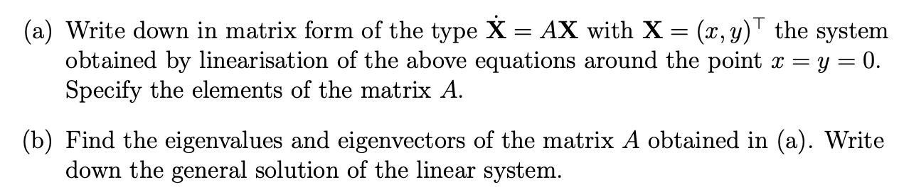 Solved Consider a system of two nonlinear first-order ODEs, | Chegg.com