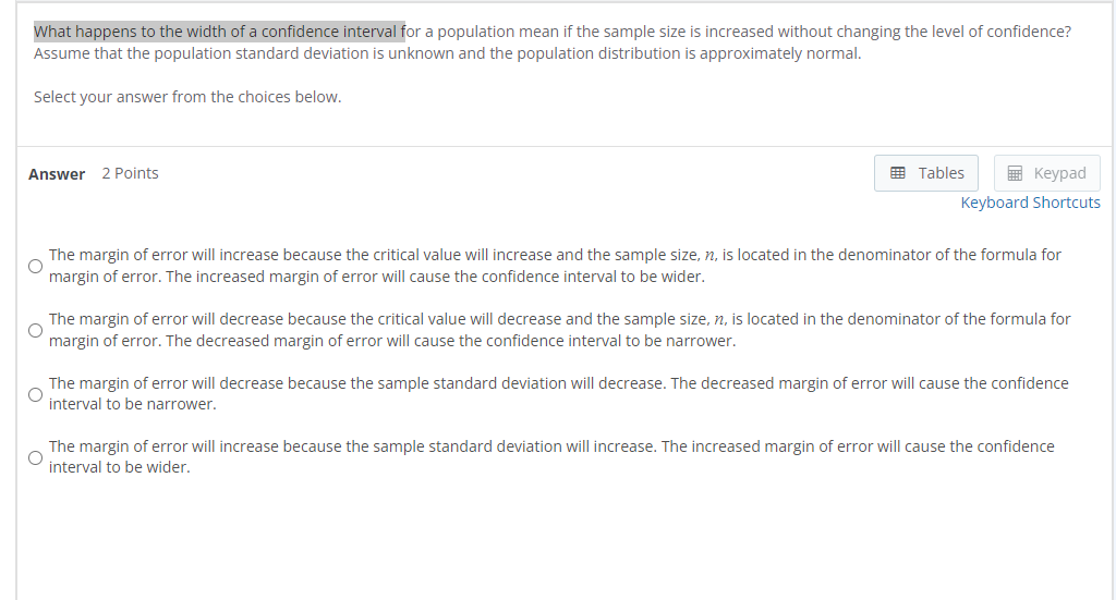 Solved What happens to the width of a confidence interval | Chegg.com