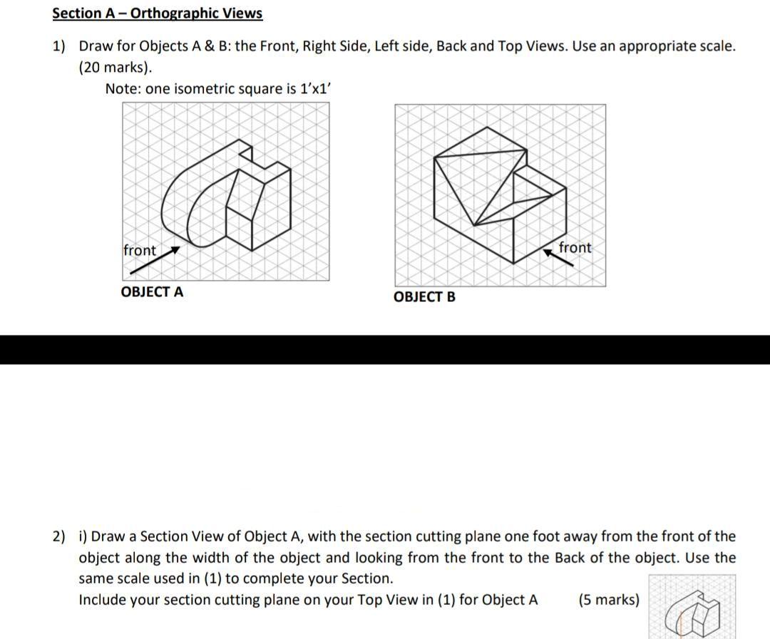 Solved Section A - Orthographic Views 1) Draw for Objects A | Chegg.com