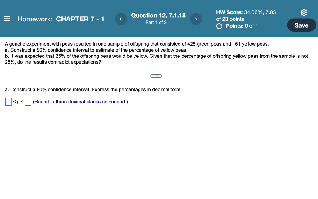 Solved = Homework: CHAPTER 7 - 1 Question 12, 7.1.18 Part 1 | Chegg.com Solved = Homework: CHAPTER 7 - 1 Question 12, 7.1.18 Part 1 | Chegg.com