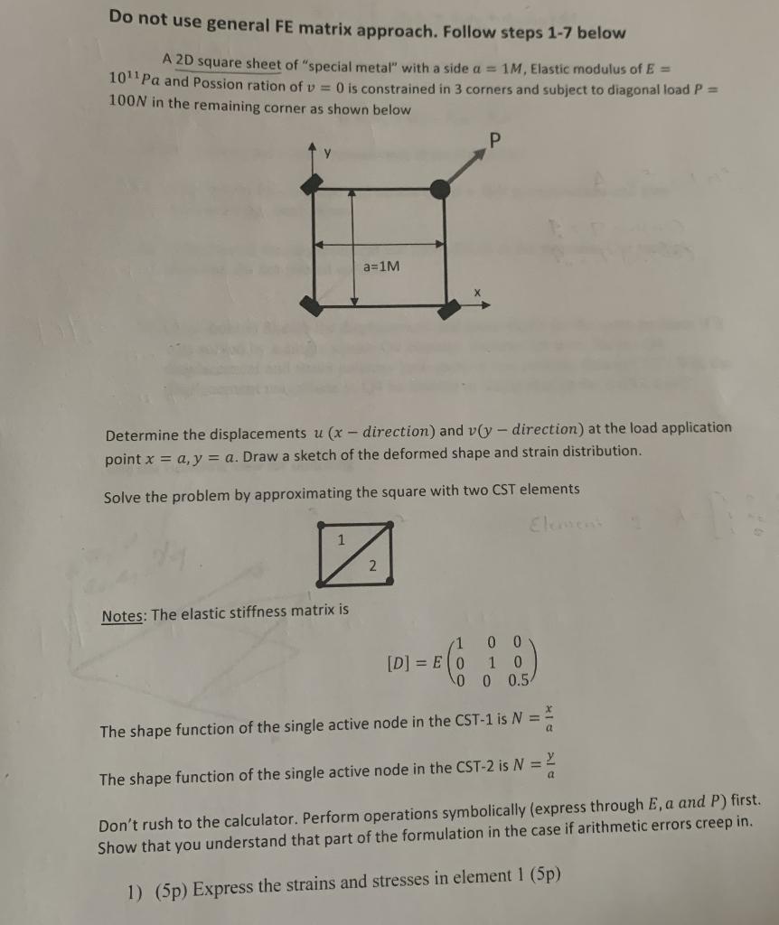 Solved Do Not Use General Fe Matrix Approach Follow Steps