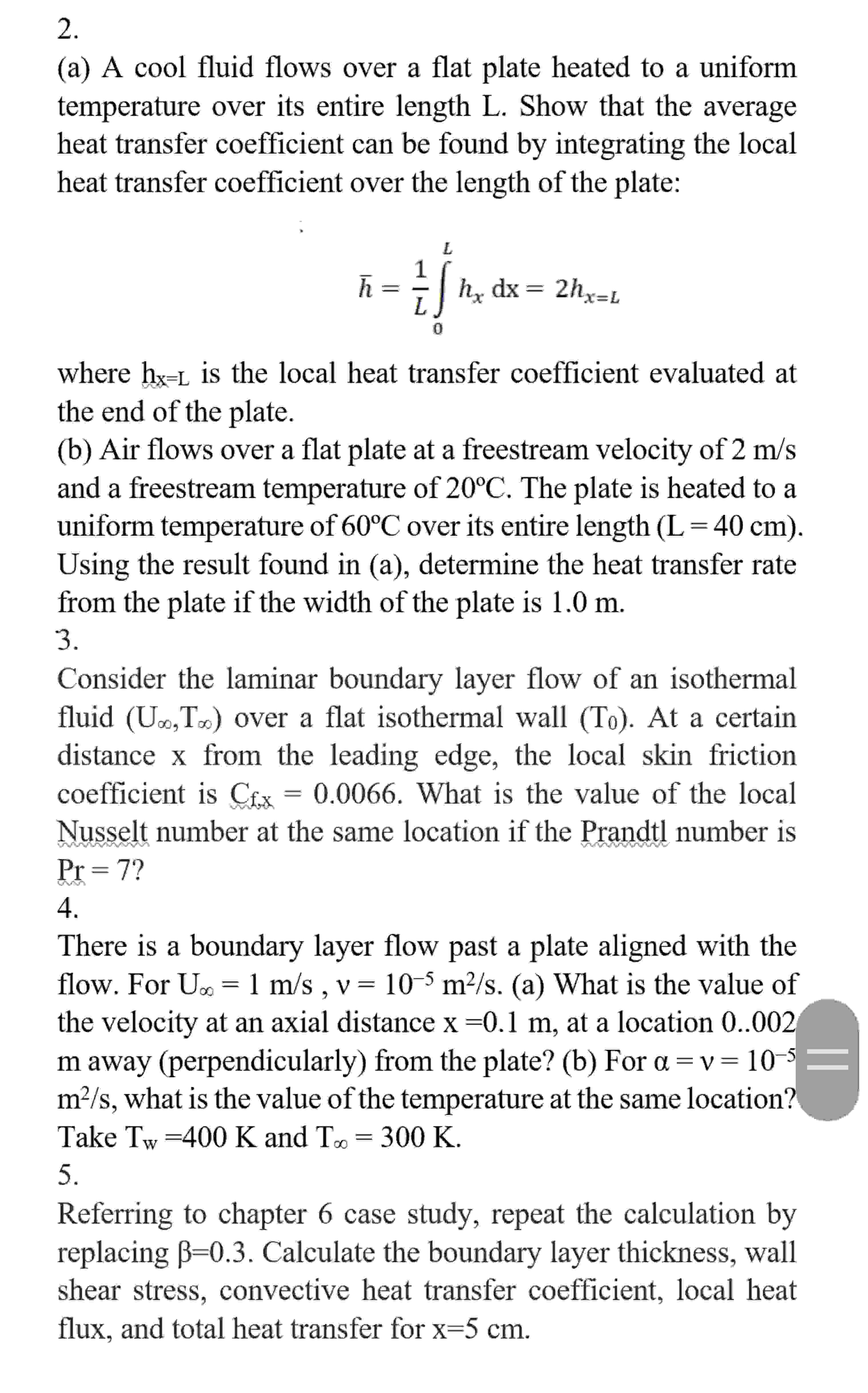 Solved (a) ﻿A cool fluid flows over a flat plate heated to a | Chegg.com