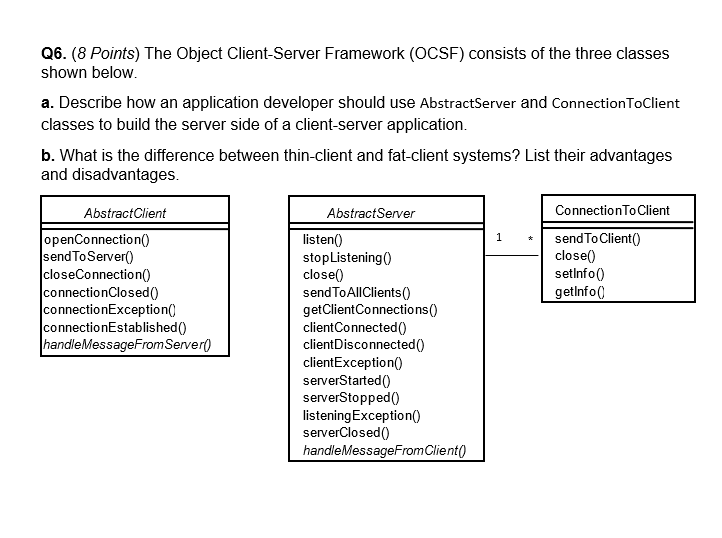 Solved Q6. (8 Points) The Object Client-Server Framework | Chegg.com