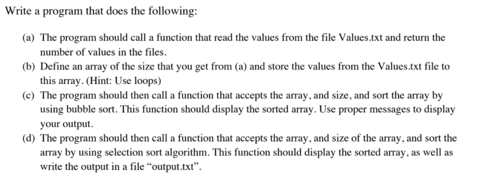 Solved Write A Program That Does The Following A The