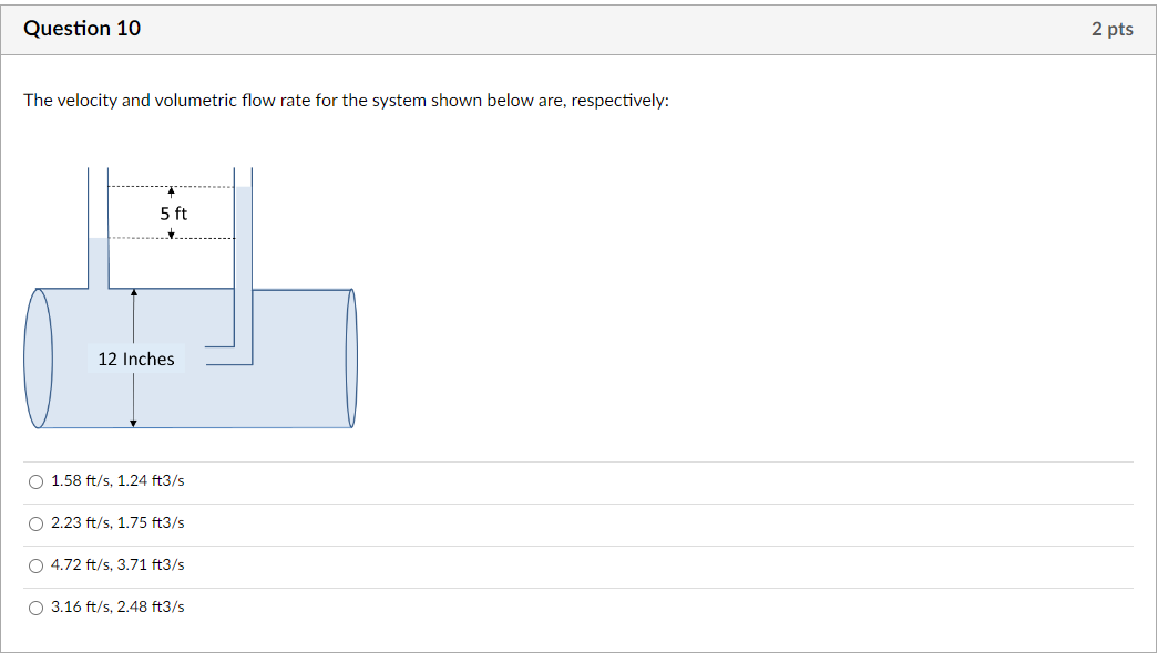 Solved The velocity and volumetric flow rate for the system | Chegg.com