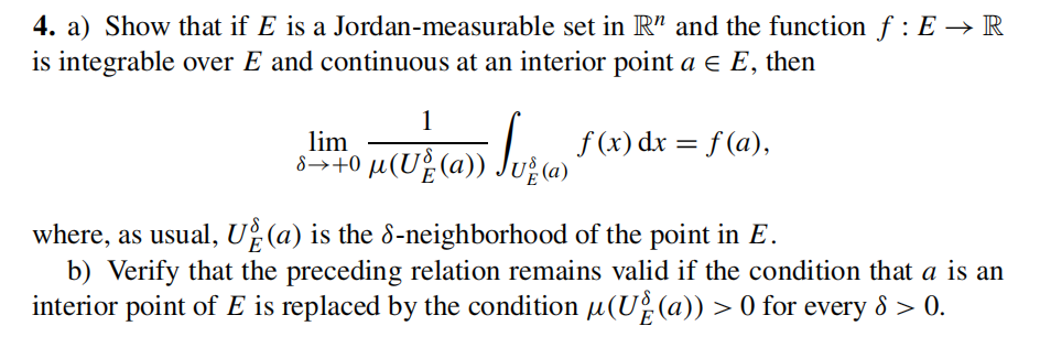 Solved 4. a) Show that if E is a Jordan-measurable set in Rn | Chegg.com