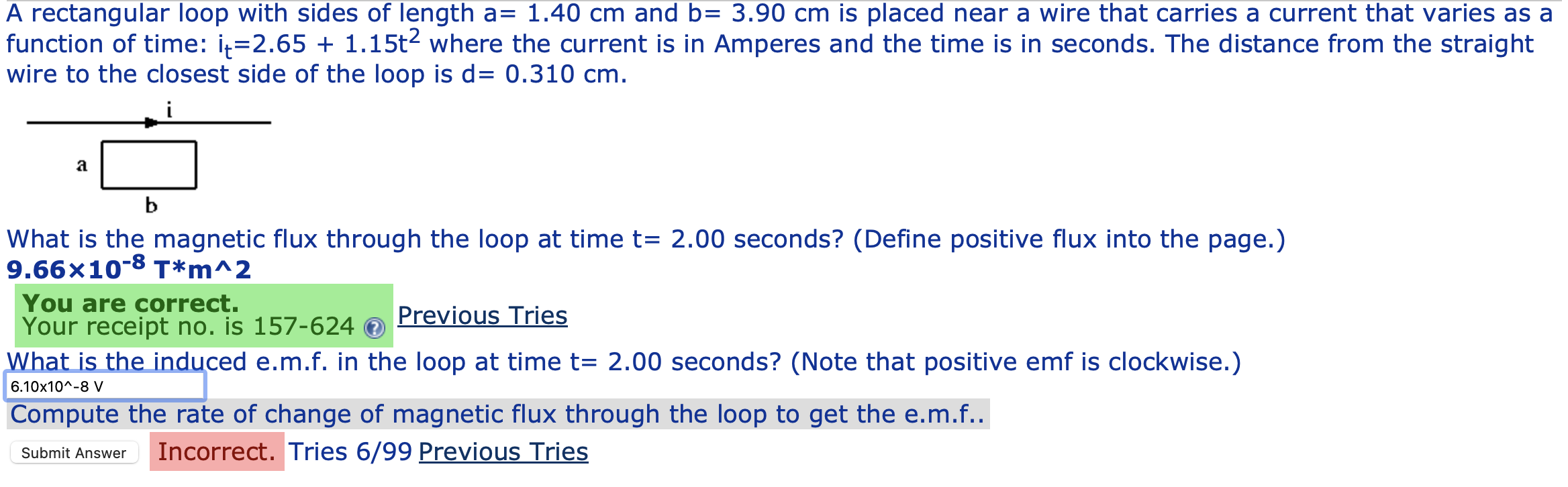 Solved A rectangular loop with sides of length a=1.40 cm and | Chegg.com