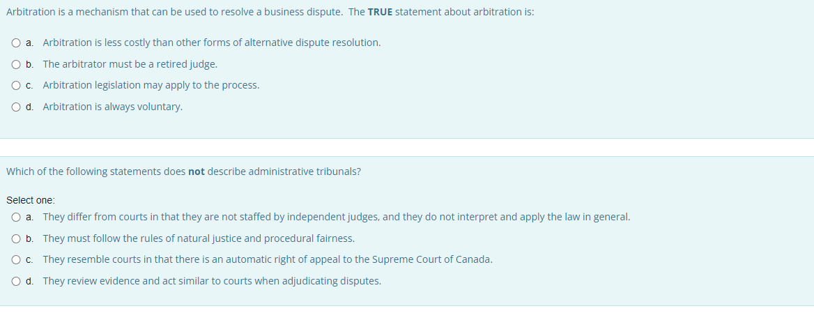 Solved Arbitration is a mechanism that can be used to | Chegg.com