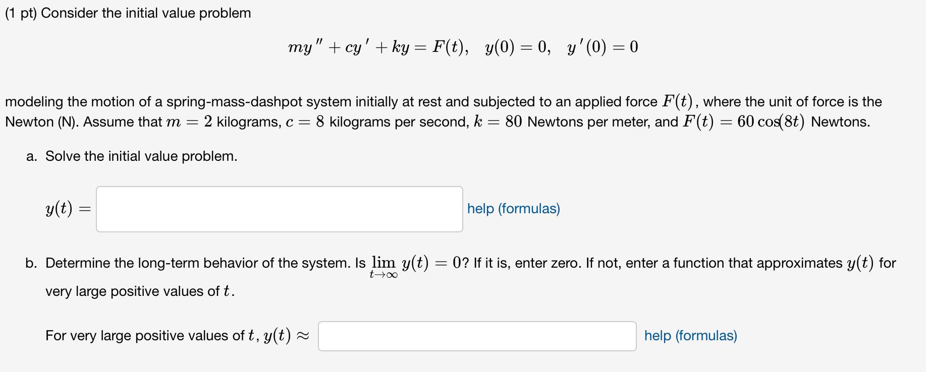 Solved (1 pt) Consider the initial value problem | Chegg.com