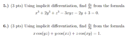 Solved 5.) (3 pts) Using implicit differentiation, find ∂x∂z | Chegg.com