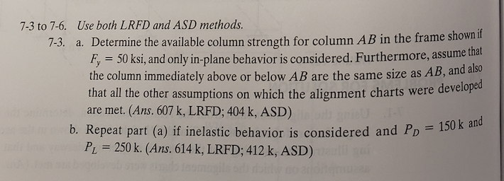 Solved 3 to 7-6. Use both LRFD and ASD methods. 7-3. a. | Chegg.com