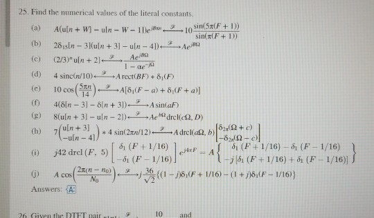 Solved 25. Find the numerical values of the literal | Chegg.com